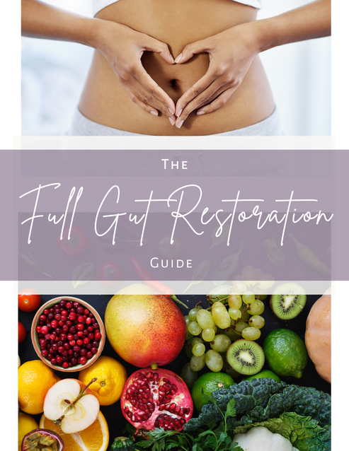 The Full Gut Restoration Guide: Get Healthy & Stay Healthy – A Whole ...